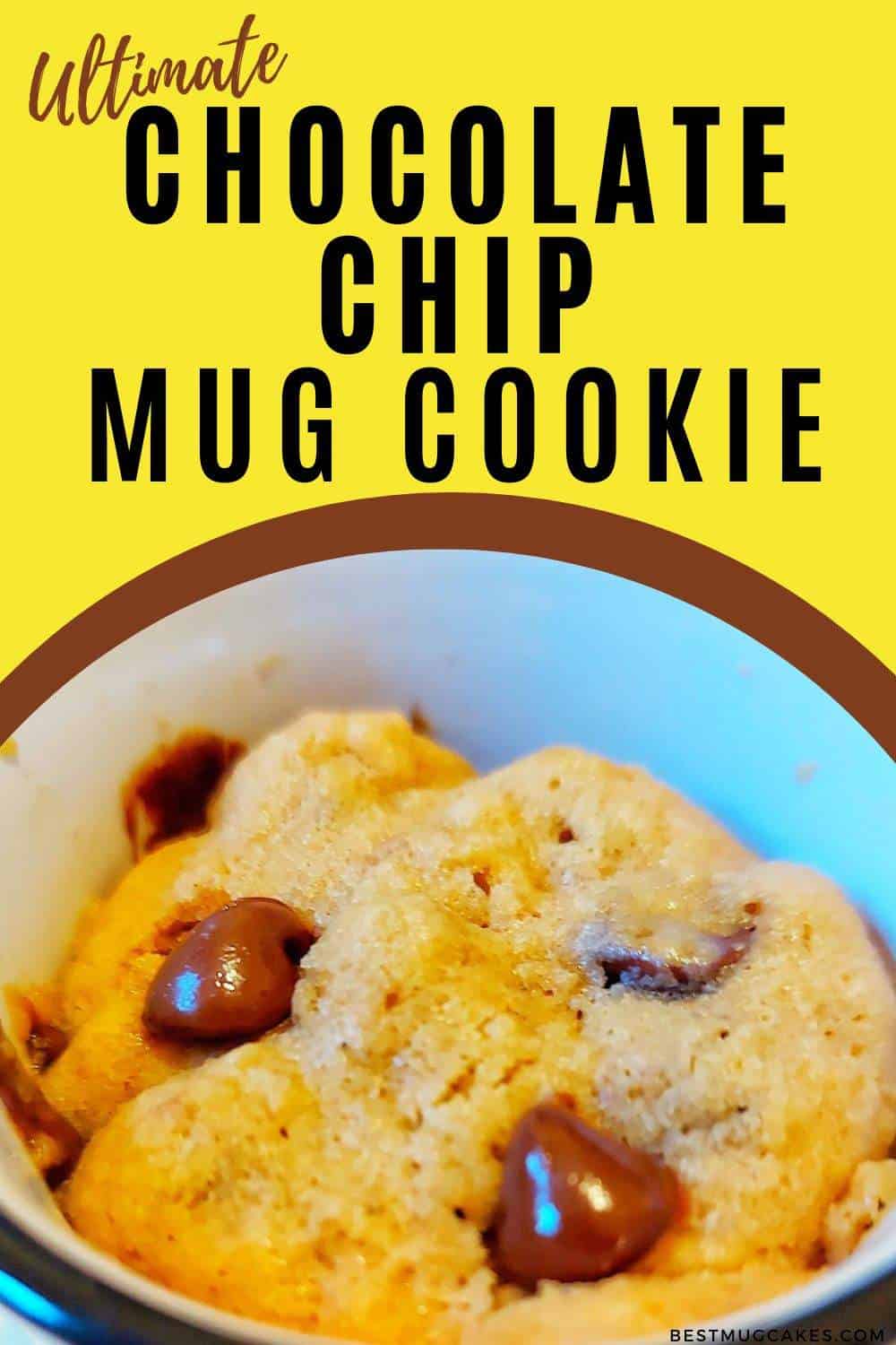 The Best Chocolate Chip Mug Cookie to Satisfy your Cookie Cravings NOW
